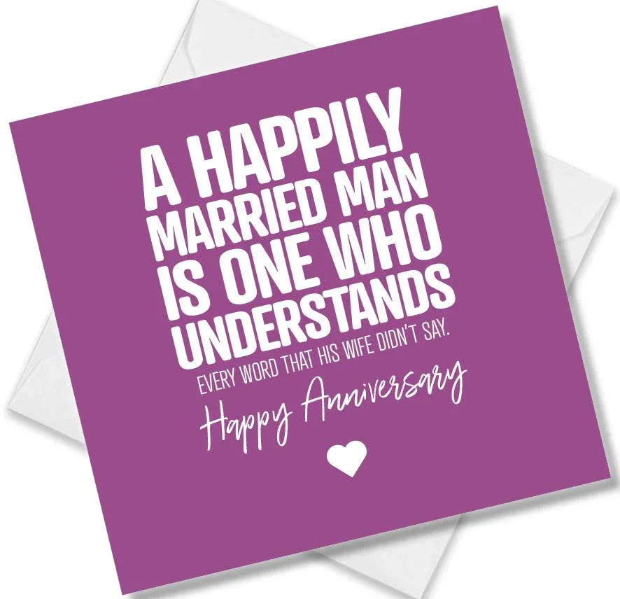 Funny Anniversary Cards | A Happily Married Man | Punk Cards